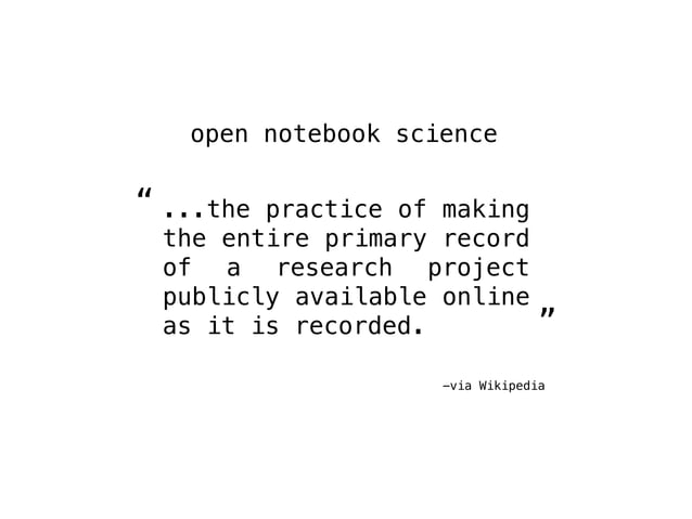 Open Notebook Science: Research in Real-Time | PPT