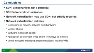 Network Virtualization: Delivering on the Promises of SDN | PPT