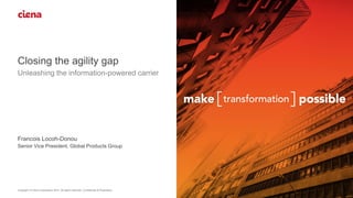 Closing The Agility GAP - Unleashing The Information-Powered Carrier | PDF