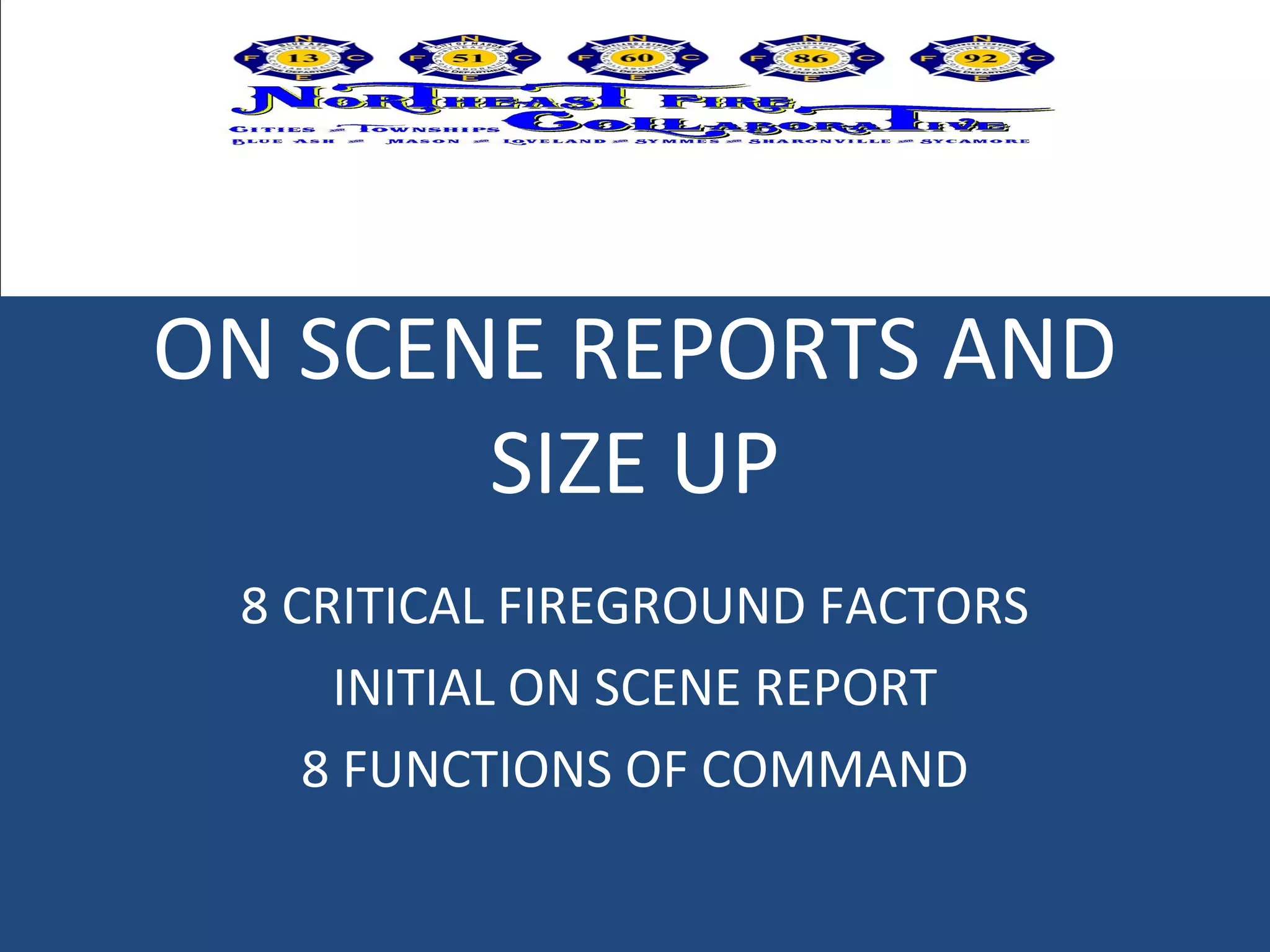 On scene reports and size up | PPT