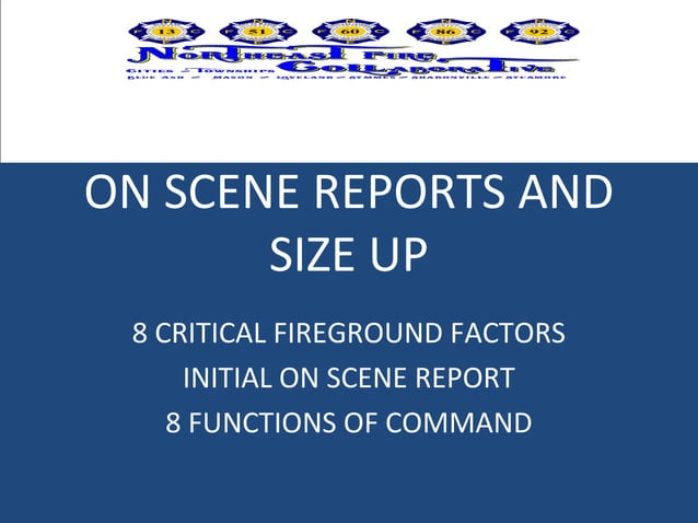 On scene reports and size up | PPT | Business Administration | Business
