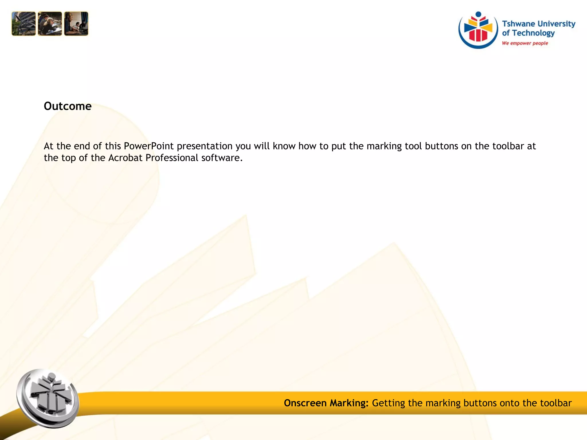 Onscreen marking: getting the buttons onto the toolbar | PPT