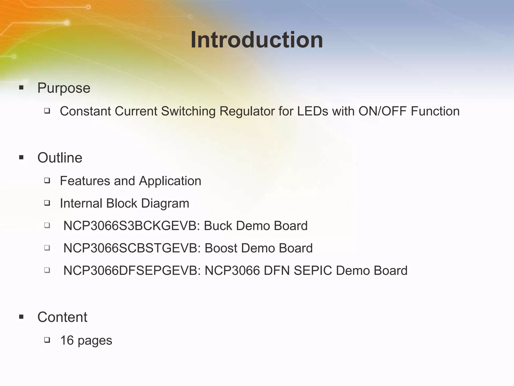 Constant Current Switching Regulator for LEDs with ON/OFF Function ...
