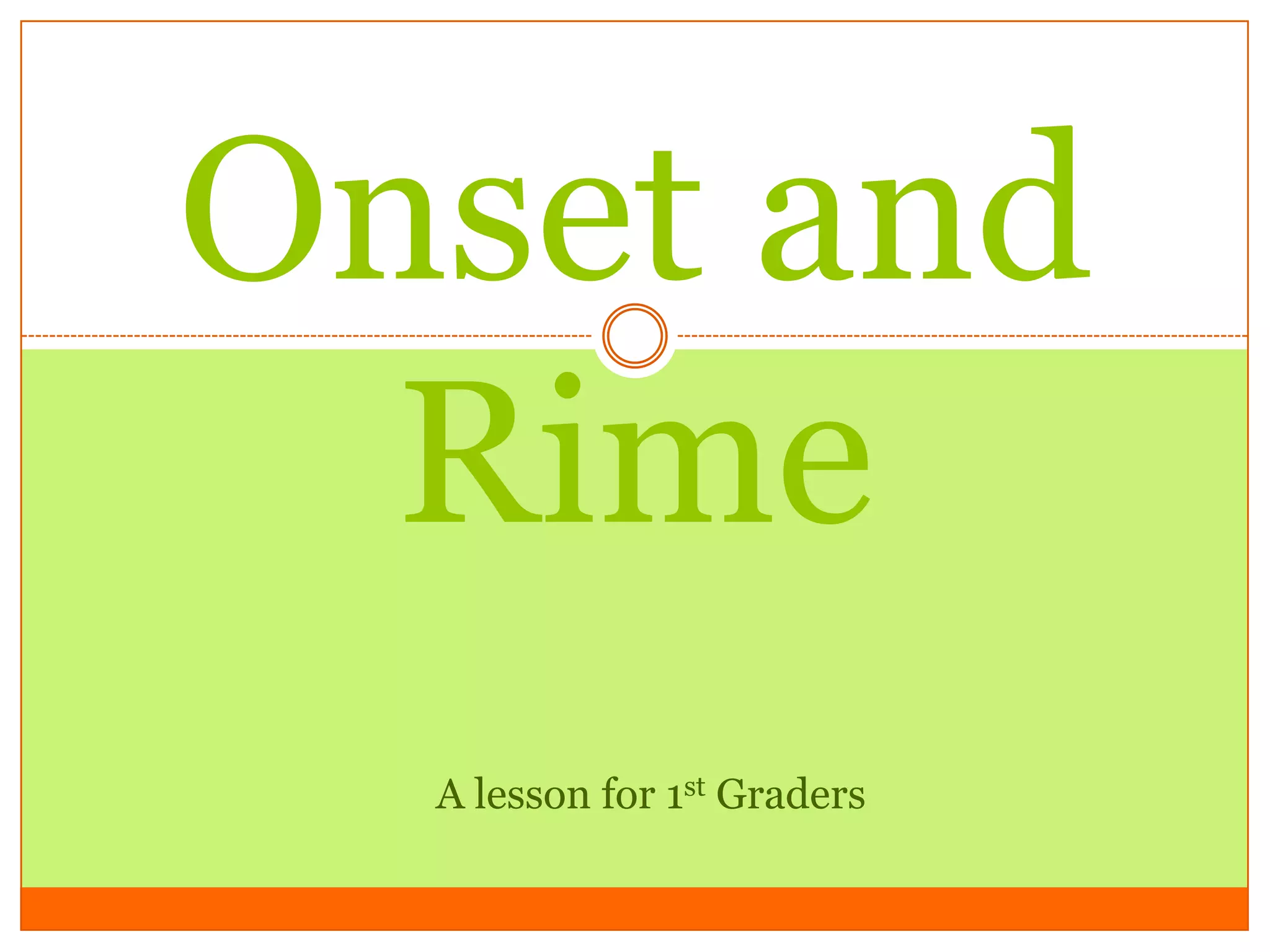 Onset and Rime | PPTX