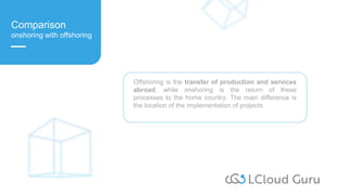 Onshoring as an outsourcing strategy | PPT