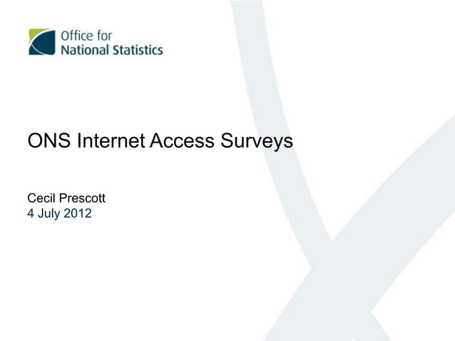 ONS Internet Access Surveys | PPT