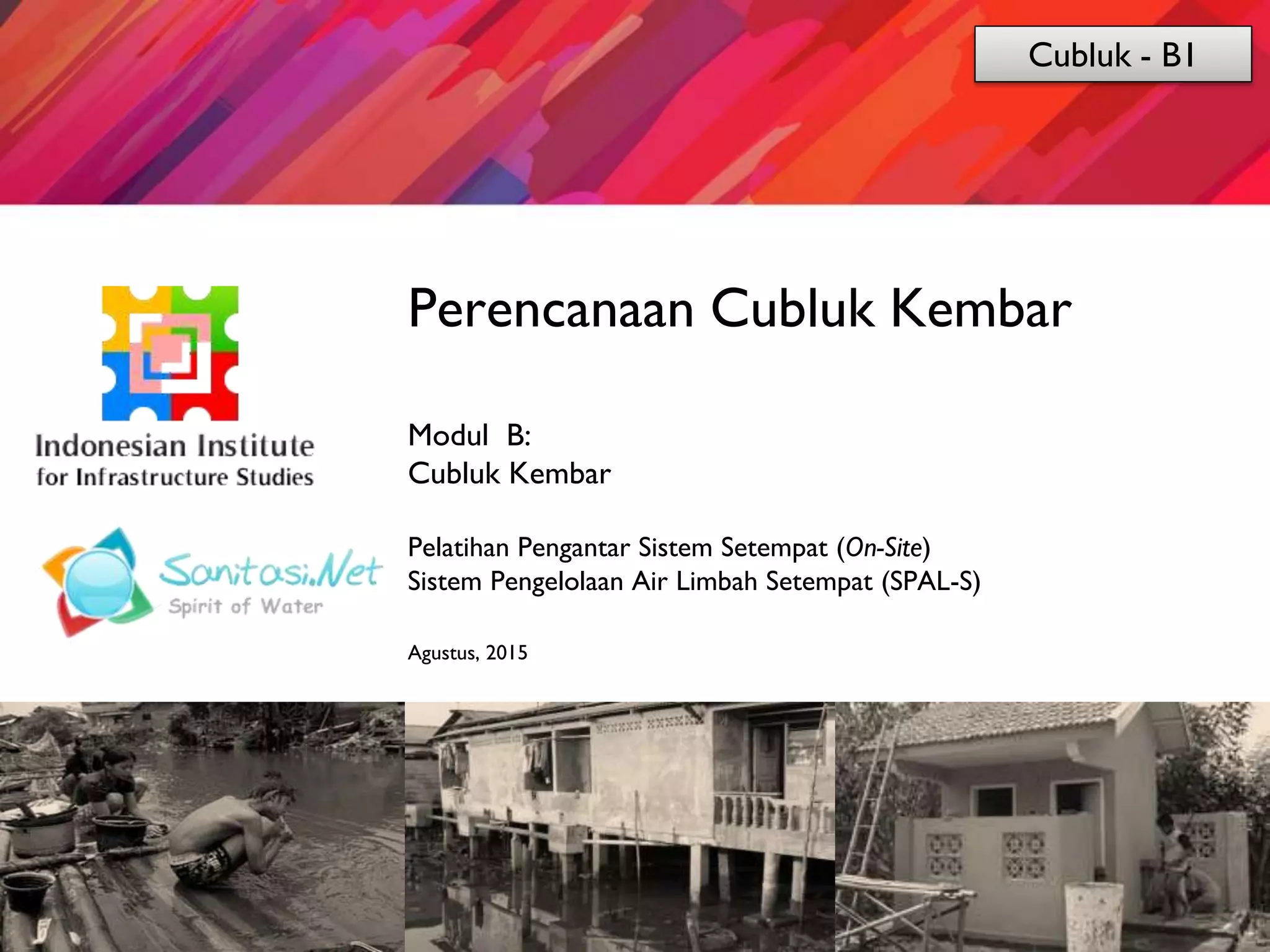 Sistem Pengelolaan Air Limbah Sistem Setempat - Cubluk Kembar ...