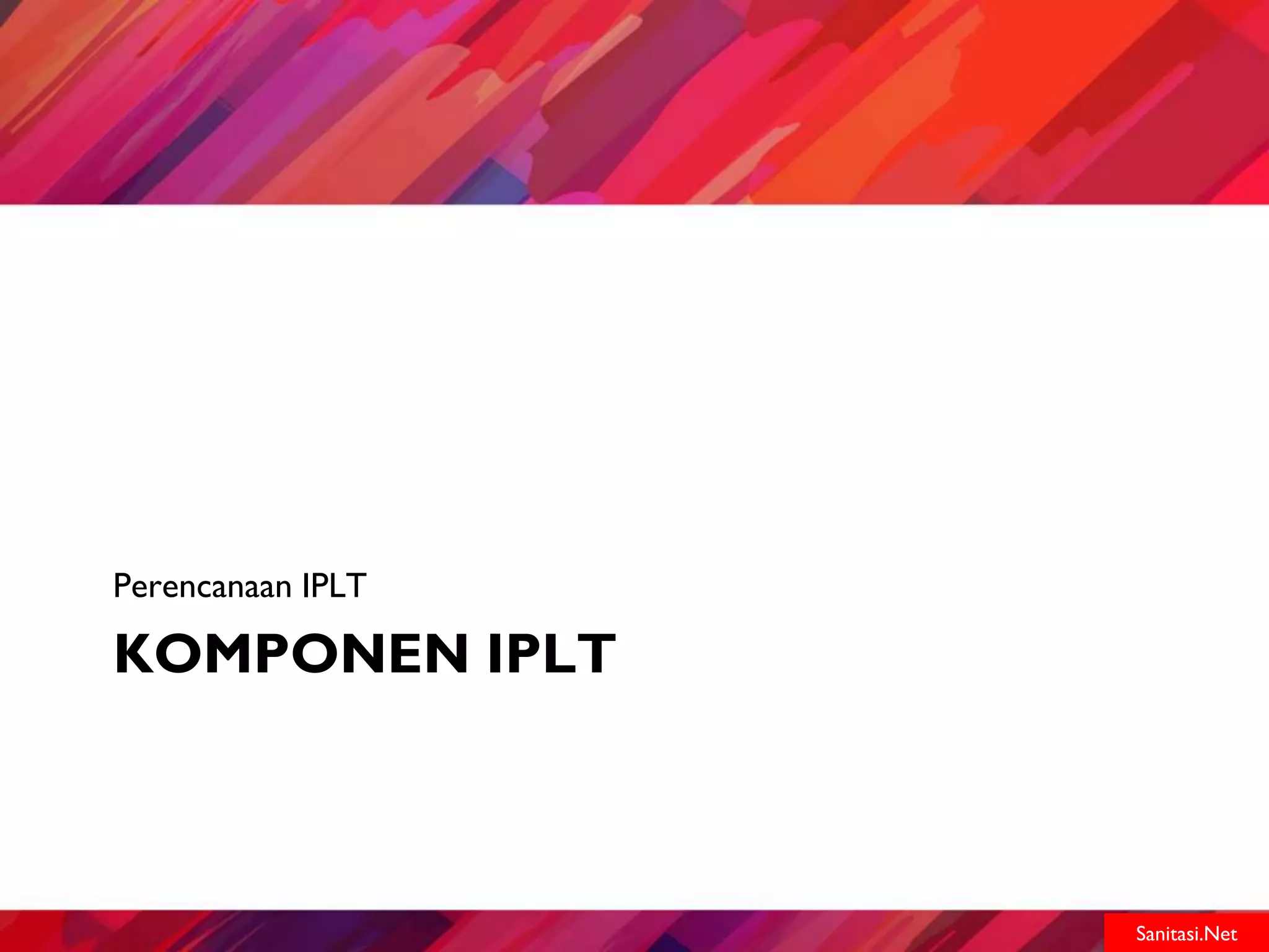 Sistem Pengelolaan Air Limbah Sistem Setempat - Perencanaan Instalasi ...