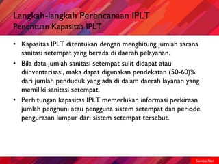 Sistem Pengelolaan Air Limbah Sistem Setempat - Perencanaan Instalasi ...