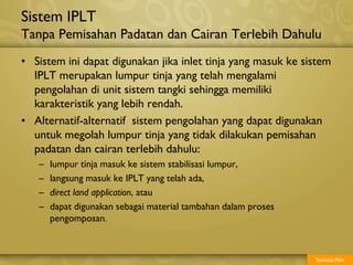 Perencanaan Teknis IPLT - Unit Pengolahan | PDF