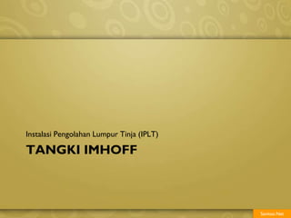 Perencanaan Teknis IPLT - Unit Pengolahan Pemekatan | PDF