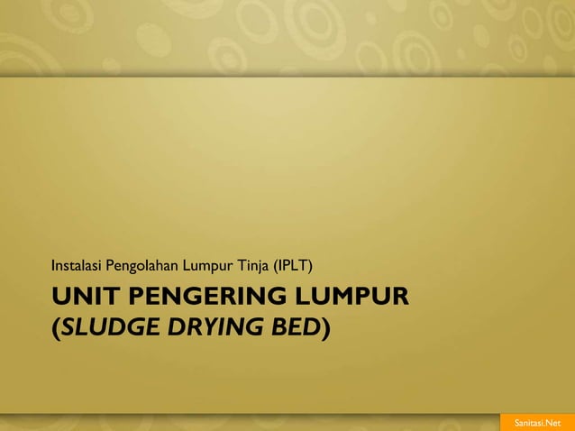 Perencanaan Teknis IPLT - Unit Pengeringan Lumpur | PDF