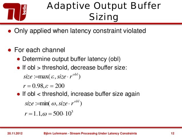 Stream Processing Under Latency Constraints