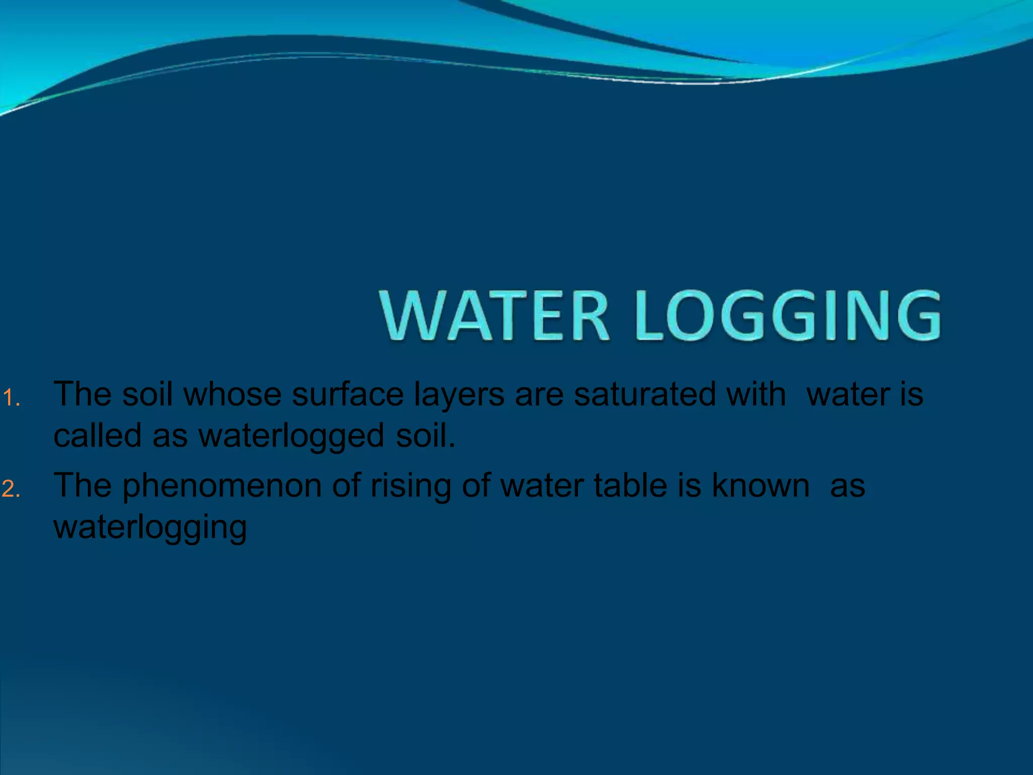 Waterlogging Types & Causes of Waterlogging Effects & its control ...