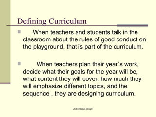 On syllabus design tefl32011 | PPT