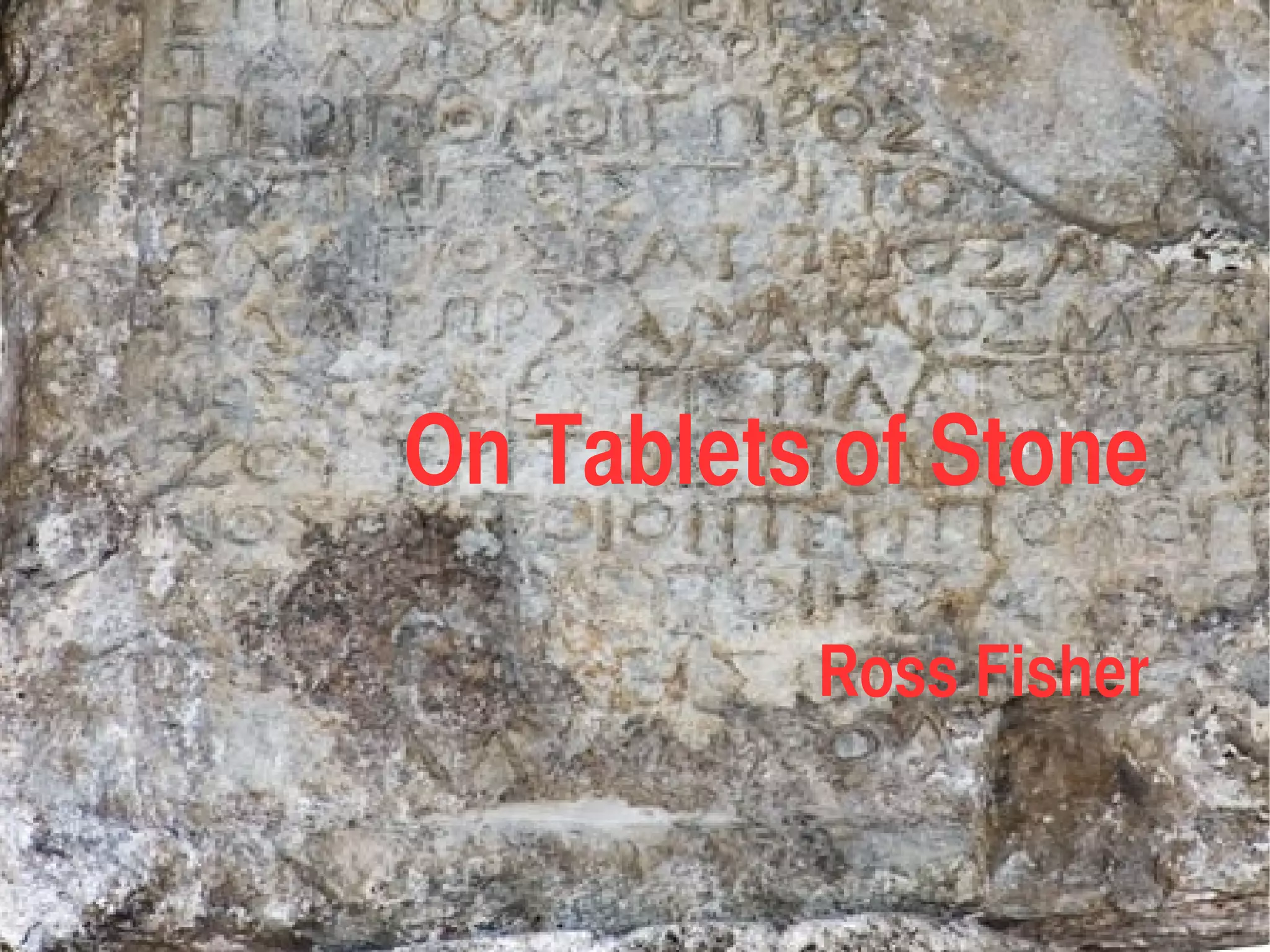 On tablets of stone | PPT