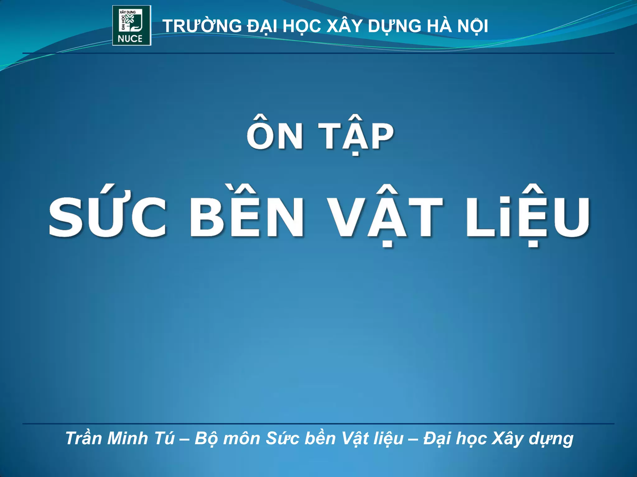 Sức bền vật liệu - ôn tập về lý thuyết và bài tập sức bền vật liệu | PDF