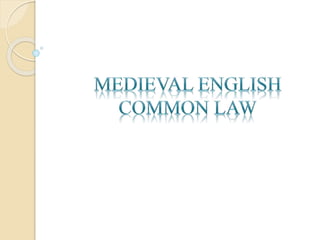 The history of Common Law | PPTX