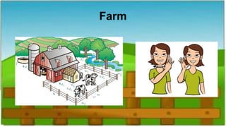 ASL On the farm | PPT