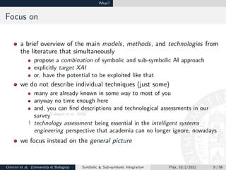On the Integration of Symbolic and Sub-symbolic – Explaining by Design ...