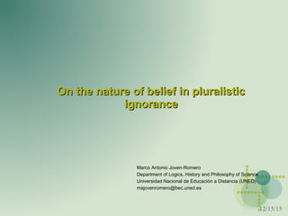 On the Nature of Belief in Pluralistic Ignorance | PPT