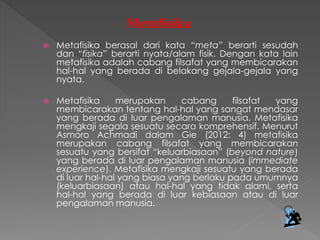 Ontologi (Metafisika, Asumsi, dan Peluang) | PPTX