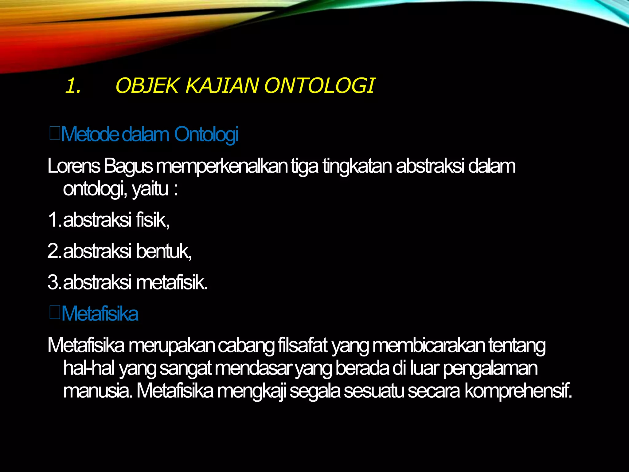 ontologi, epistimologi, aksiologi.pptx