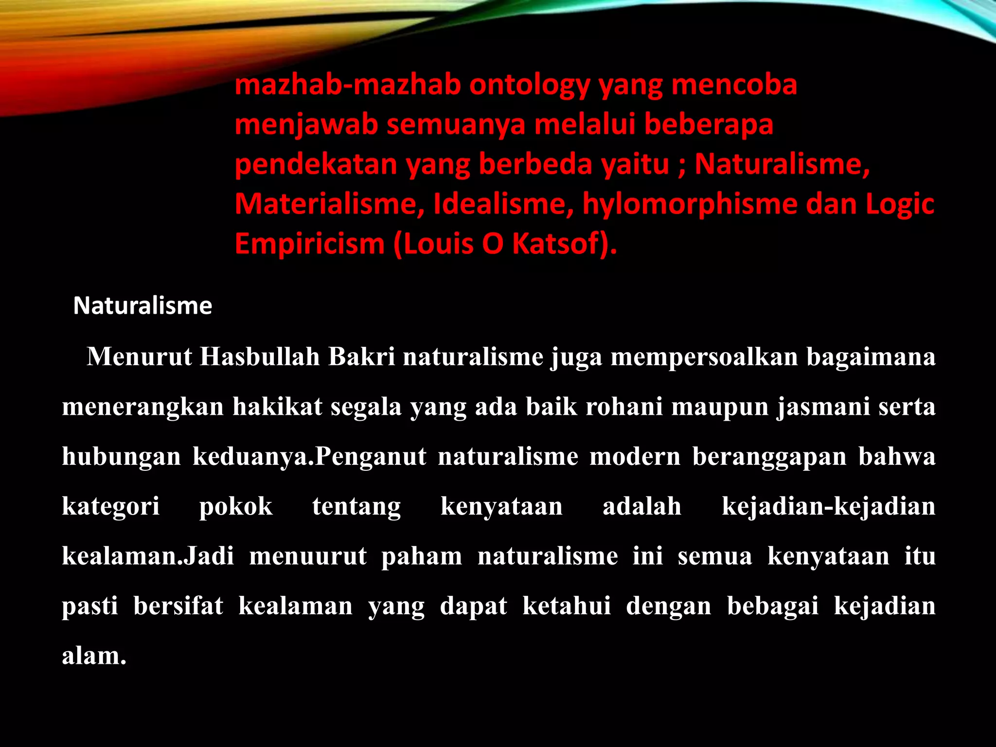 ontologi, epistimologi, aksiologi.pptx