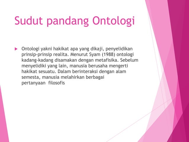 Ontologi sebagai landasan pengembangan ilmu | PPTX