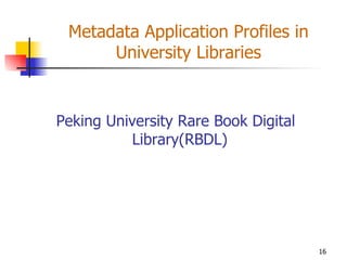 Ontology based metadata schema for digital library projects in China | PPT