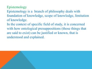 Ontology and Epistemology of knowledge11.pptx