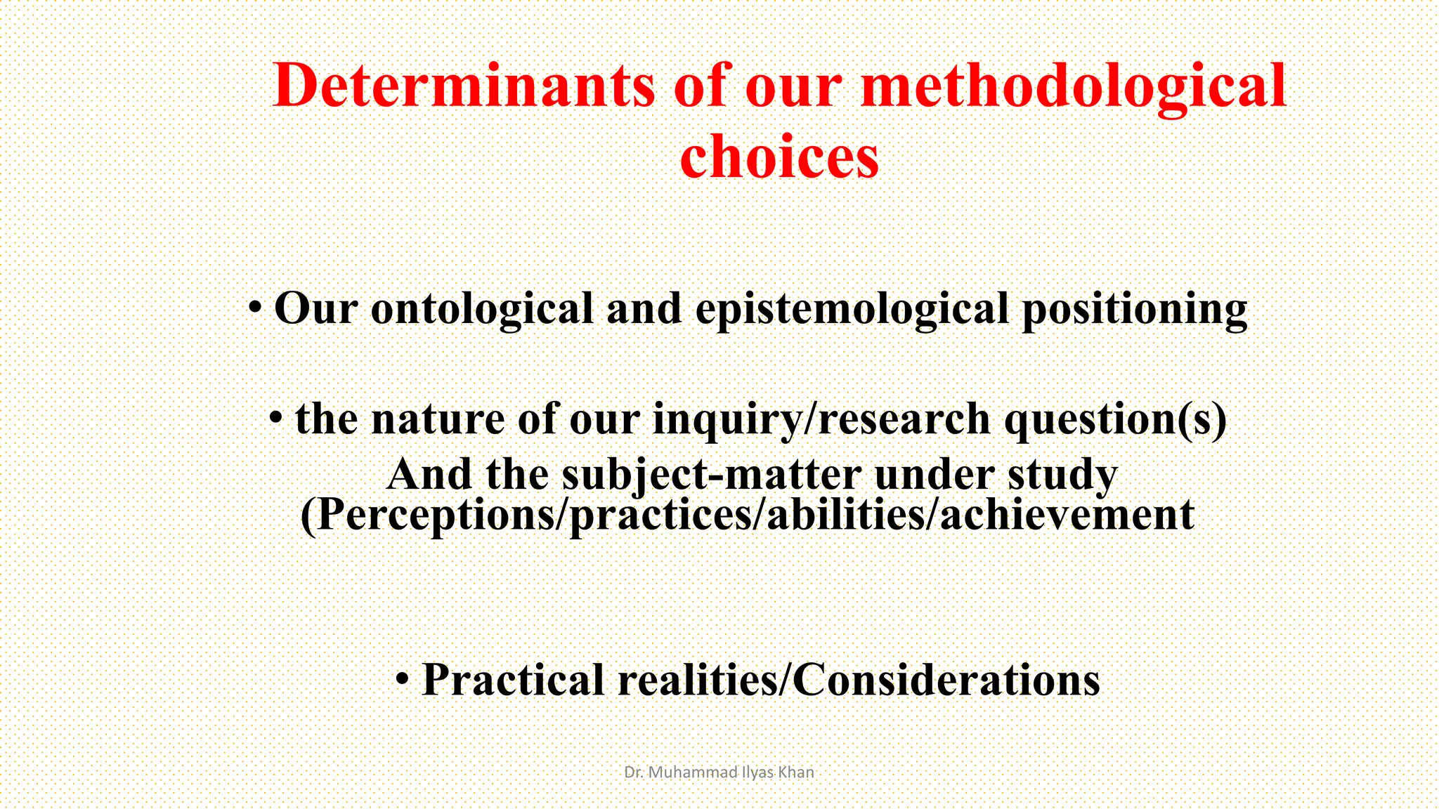 Ontology empistemolgoy and methodology | PPTX