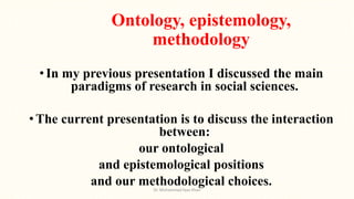 Ontology empistemolgoy and methodology | PPTX