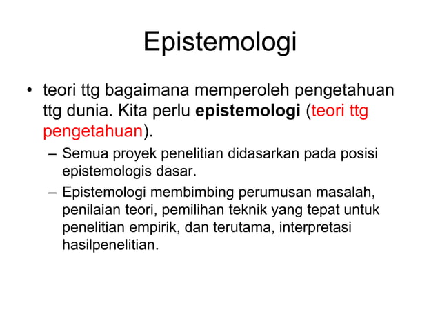 Ontology, epistemology & methodology nur azizah-edit | PPTX