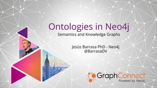 Ontologies in Neo4j: Semantics and Knowledge Graphs | PPT