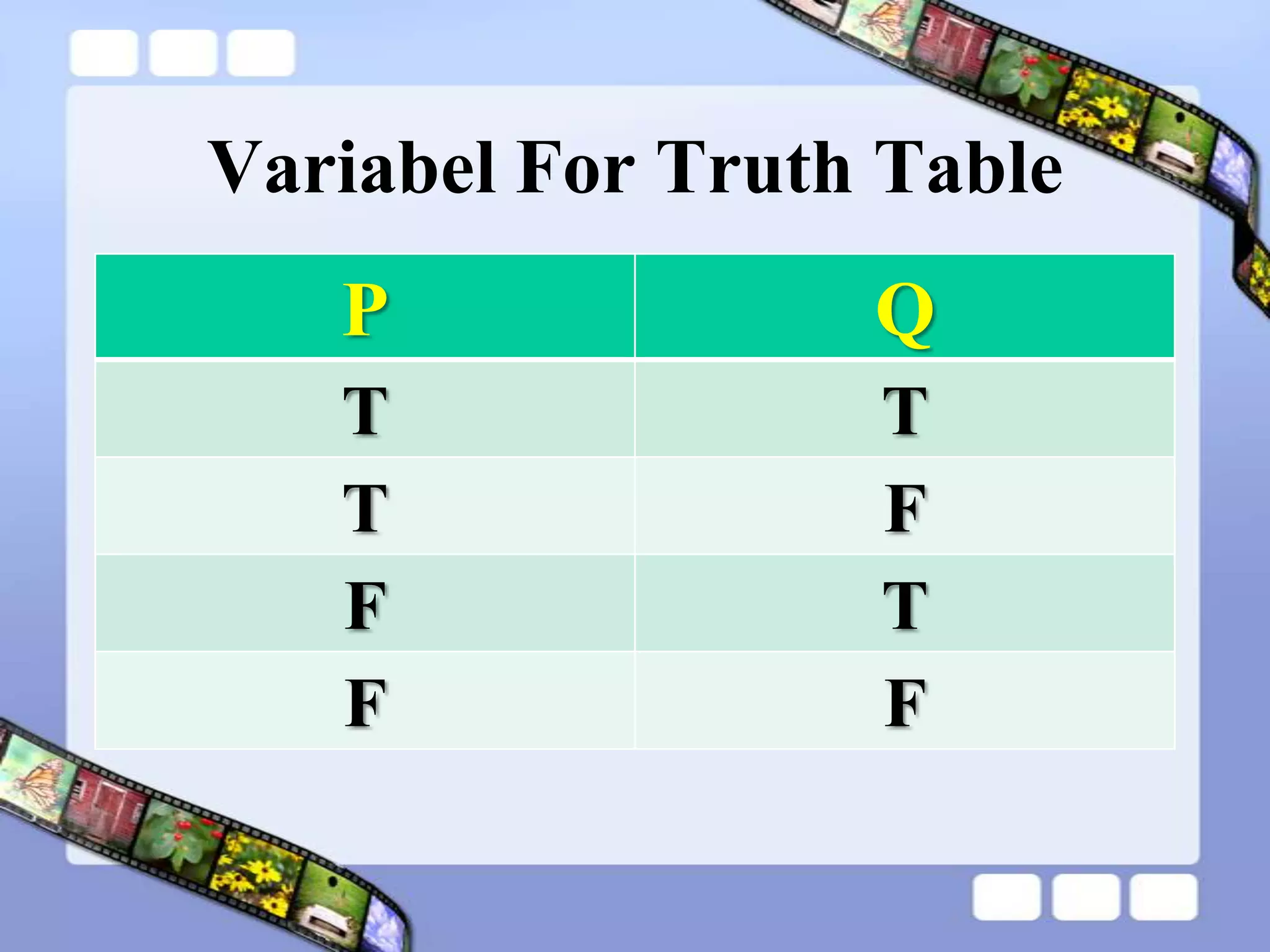 Tabel Kebenaran (Logika ... lagi) | PPTX