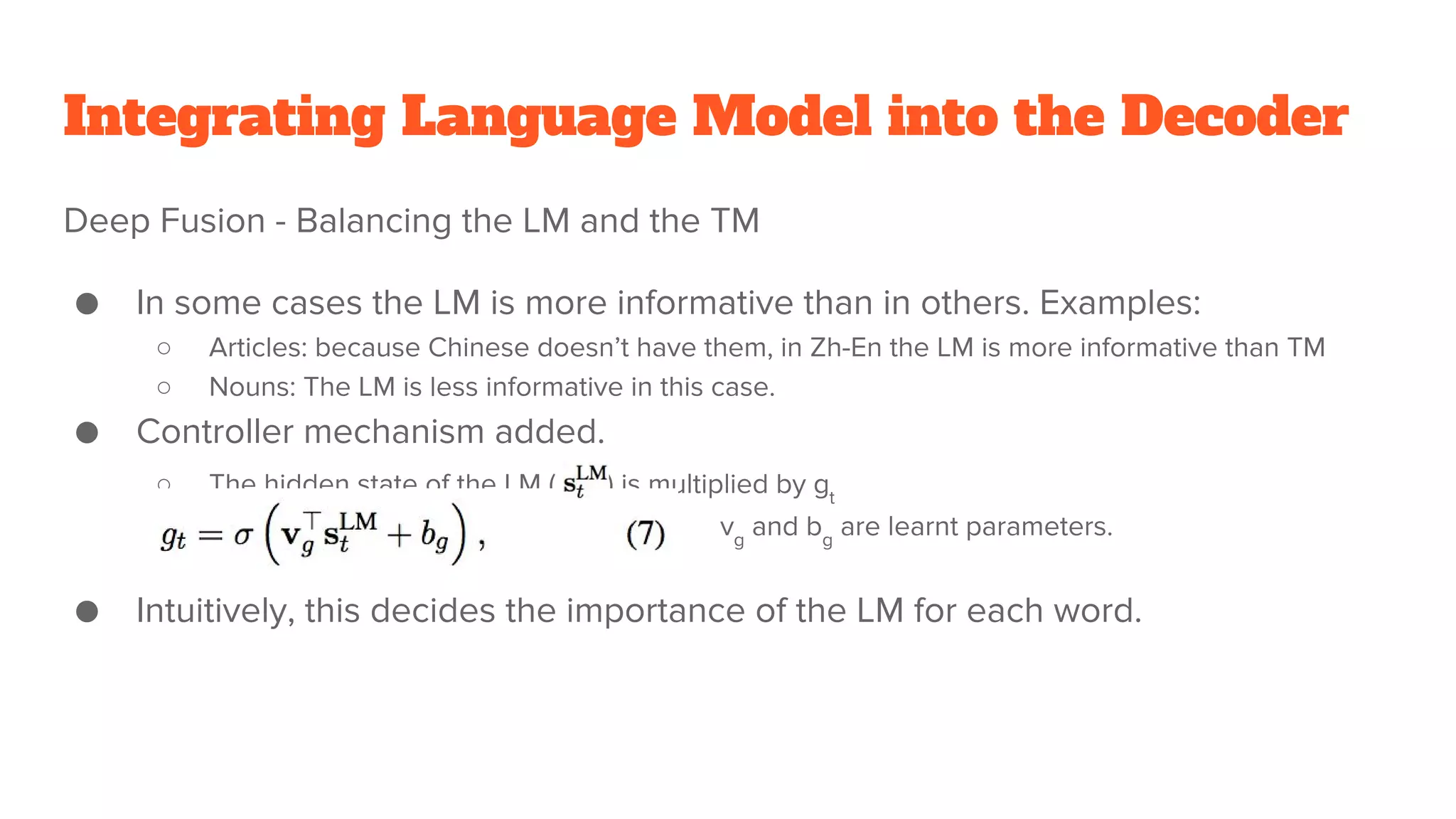 On Using Monolingual Corpora In Neural Machine Translation Ppt