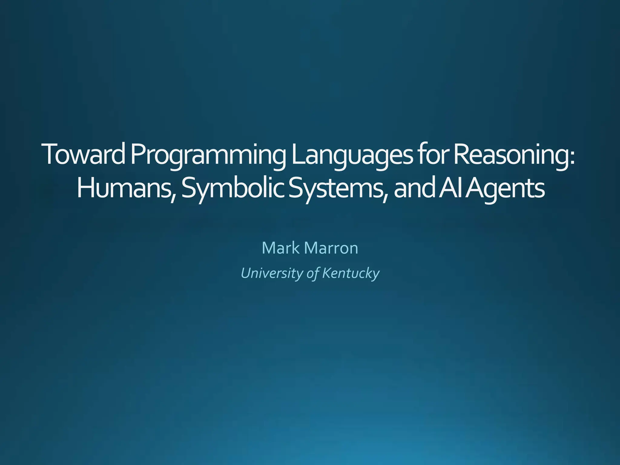 Towards Programming Languages for Reasoning.pptx