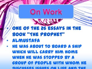 on work by khalil gibran | PPTX