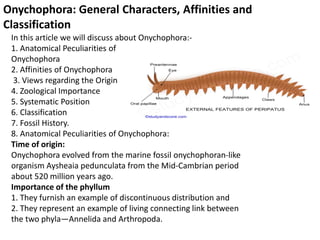 Onychophora A detailed note | PPTX