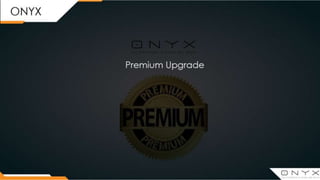 Onyx | PPT