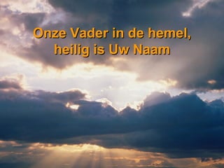 Onze Vader | PPT