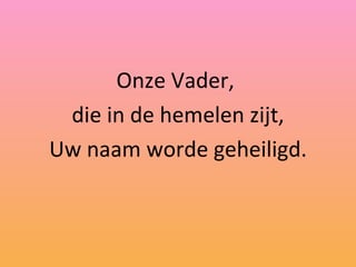 Onze vader | PPT