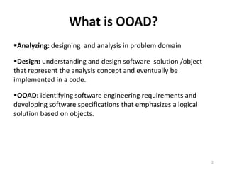 Introduction to OOAD | PPTX | Computing | Technology & Computing