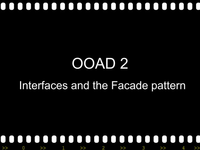 Ooad 2 Interfaces And The Facade Pattern | PPT