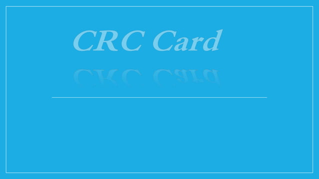 Ooad presentatin crc cards | PPTX