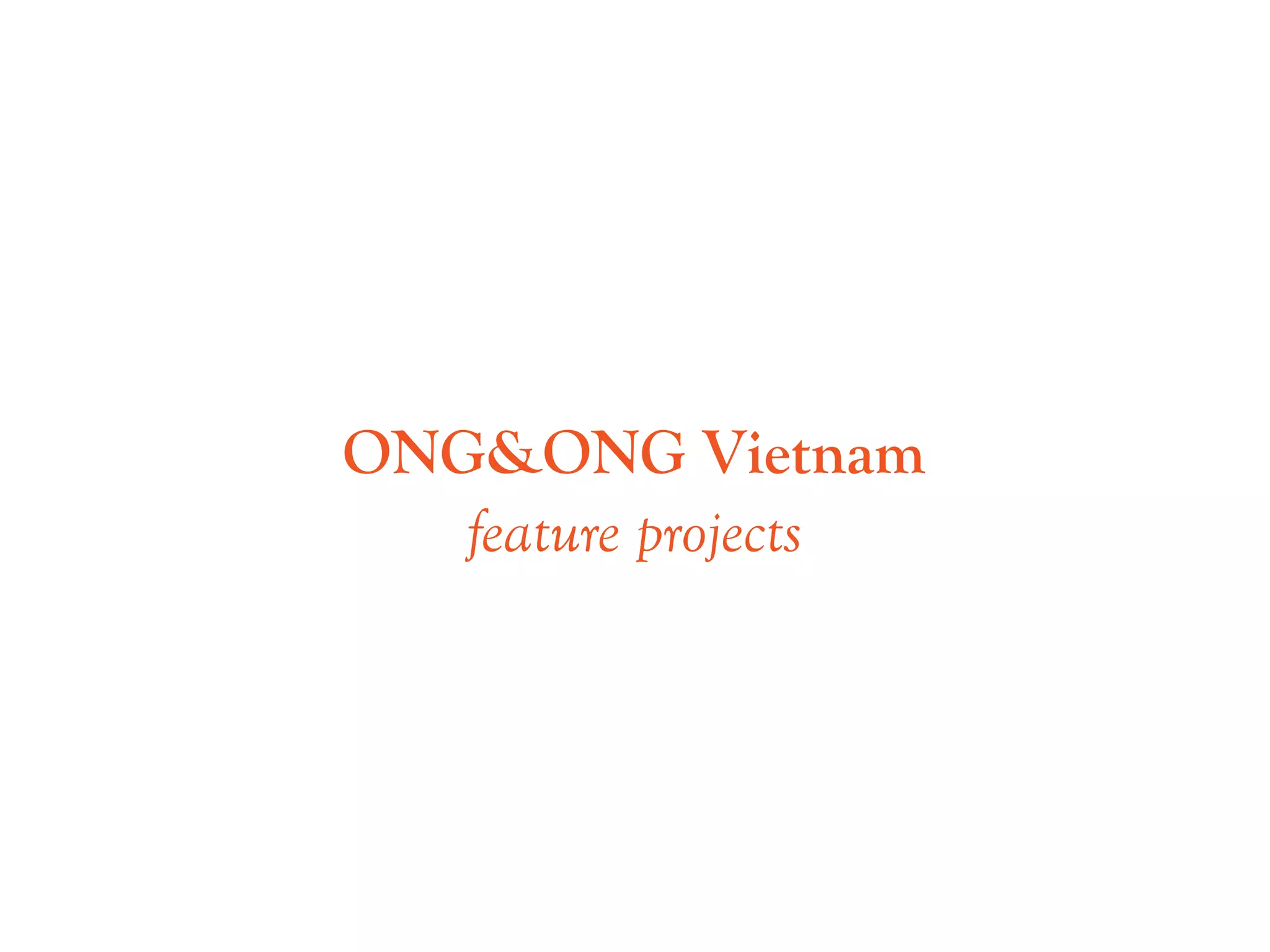 ONG&ONG Capability Presentation_VIETNAM 2023 (masterplan-lowrise ...