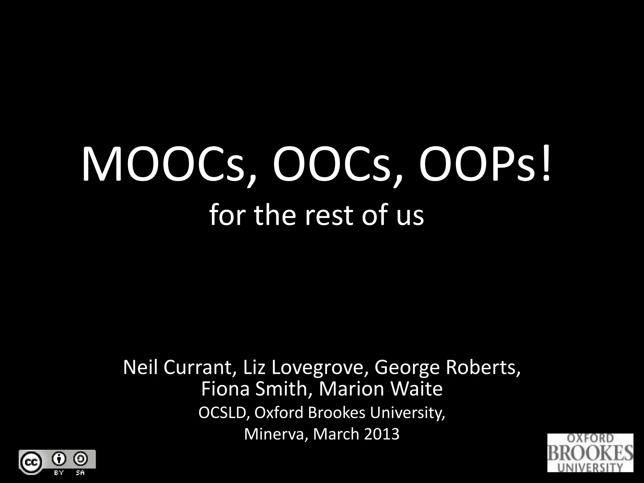 MOOCs, OOCs, OOPs | PPT