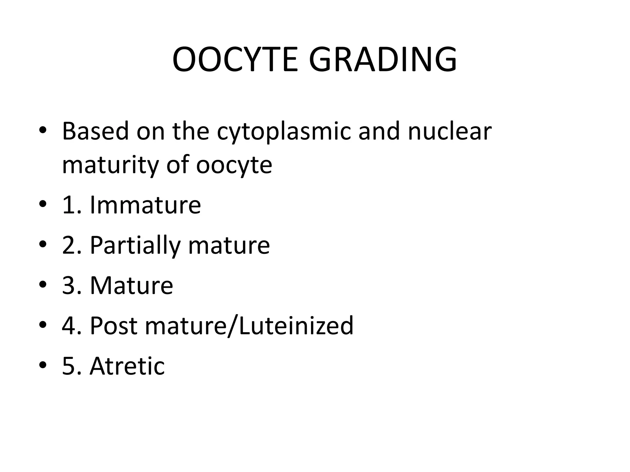 Oocyte and Embryo Grading blastocyst grading.pptx