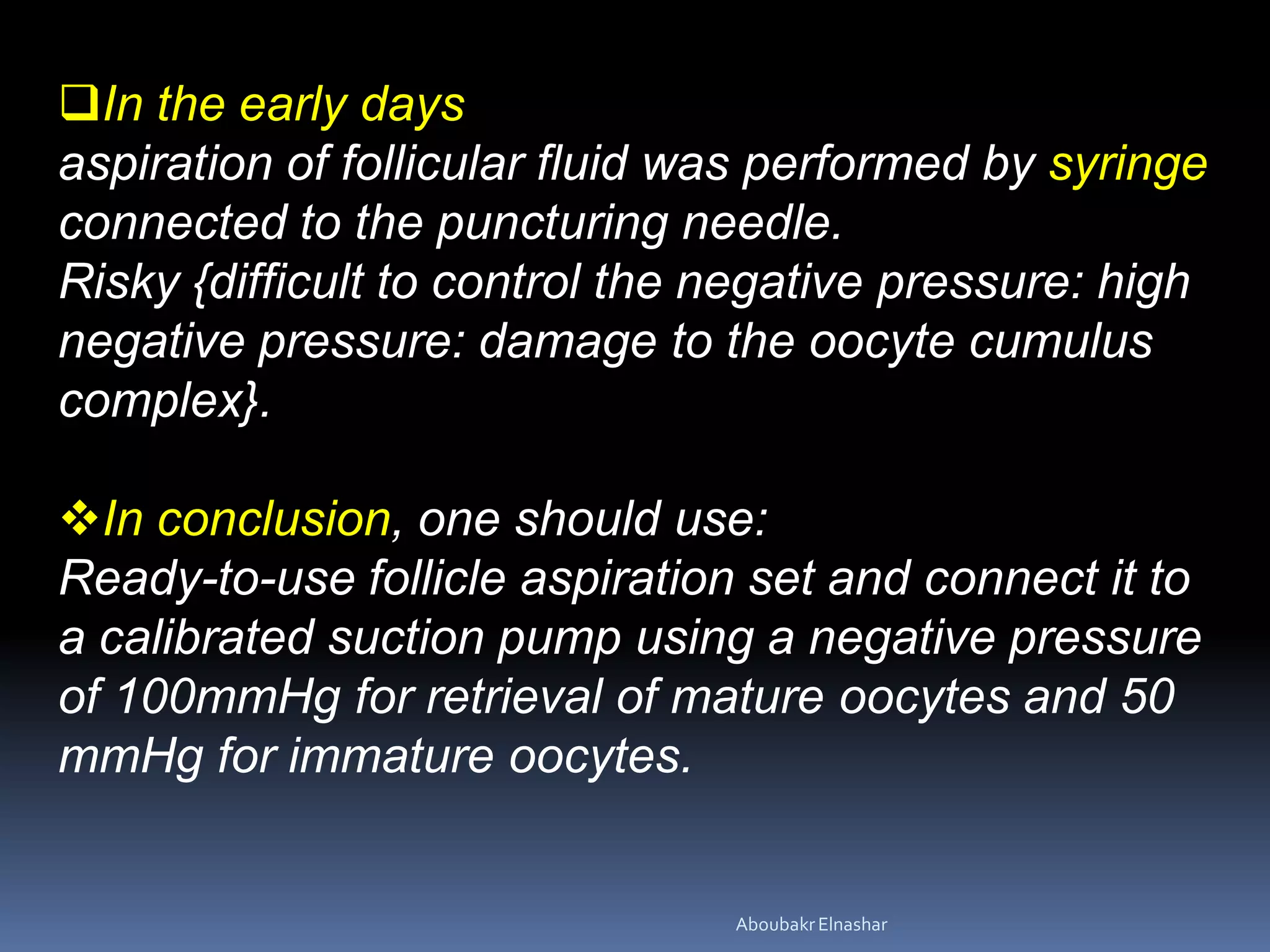 OOCYTE RETRIEVAL Prof. Aboubakr Elnashar | PDF